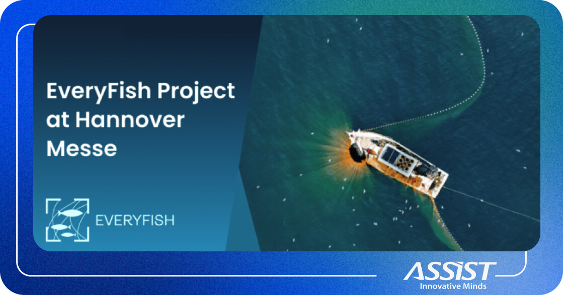 EveryFish Horizon Europe Project at Hannover Messe 2023 | ASSIST Software
