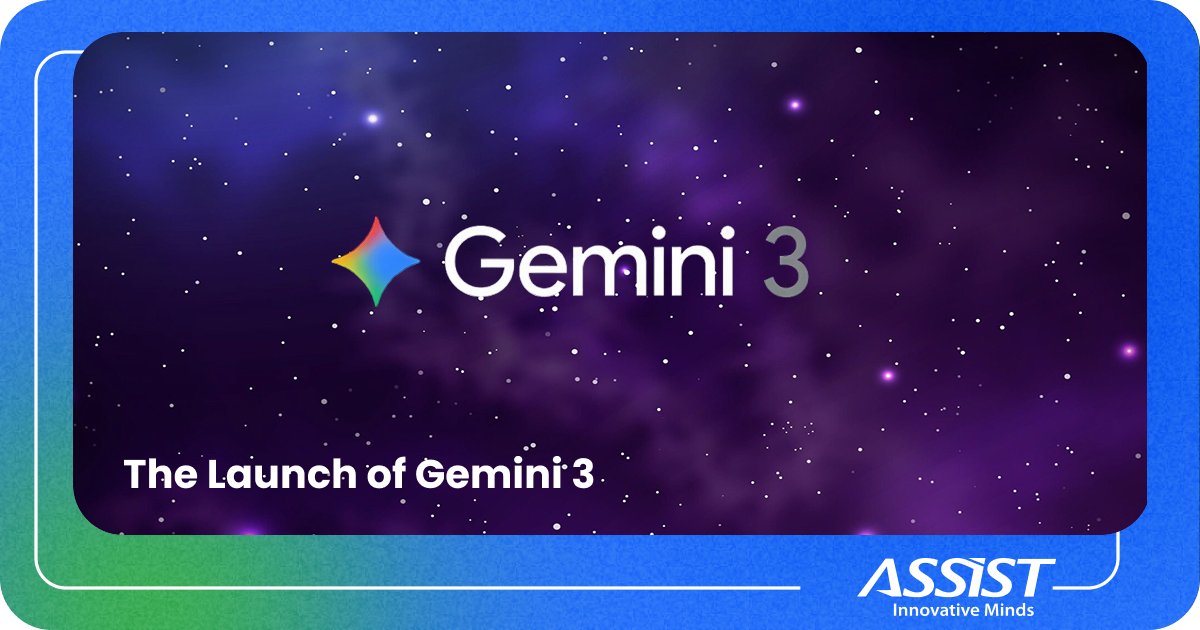 Google Unveils Gemini 3 | ASSIST Software