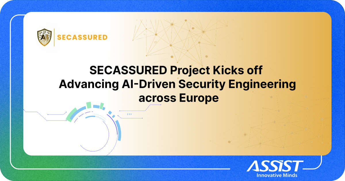 SECASSURED Project Kicks Off: Building AI-Driven Security Assurance ...